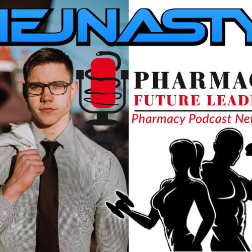 Stream Kevin Hejnas is Hejnasty: Pharmacy Future Leaders - PPN Episode ...