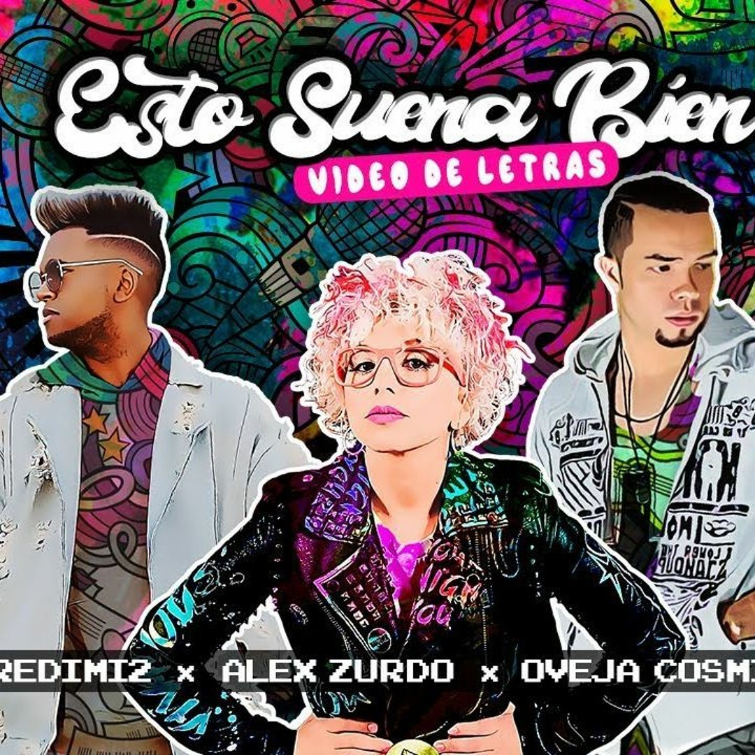 Stream Redimi2 Esto Suena Bien (Video De Letras) Ft Alex Zurdo Y Oveja ...
