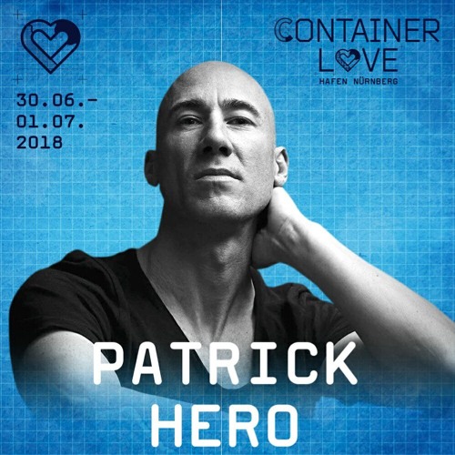 Stream Patrick Hero @ Container Love Afterparty Hirsch Café by ...