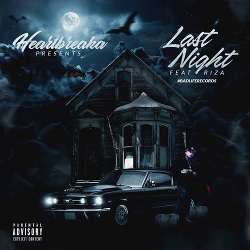 Stream Heartbreaka - Last Night (feat. RiZa) by AustinL | Listen online ...