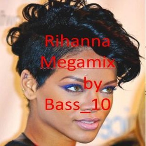 Stream Rihanna Megamix (20 tracks, 2018) by Bass_10 | Listen online for ...
