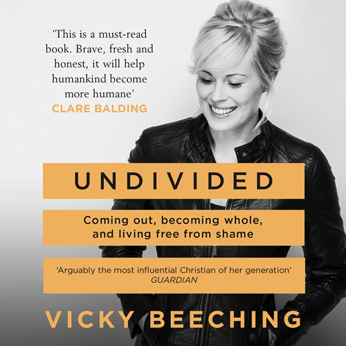 Stream Undivided: Coming Out, Becoming Whole, and Living Free From ...