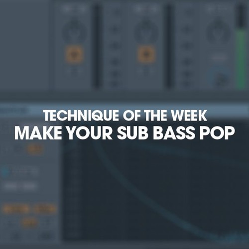 Stream MusicTech.net | Listen to Technique of the Week: Make Your Sub ...