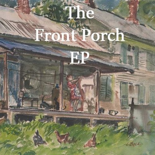Stream CharKelly | Listen to The Front Porch EP playlist online for ...