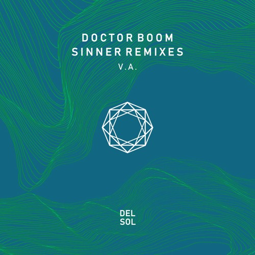 Stream Doctor Boom - Sinner (Alpha Rodriguez Remix) by Del Sol | Listen ...