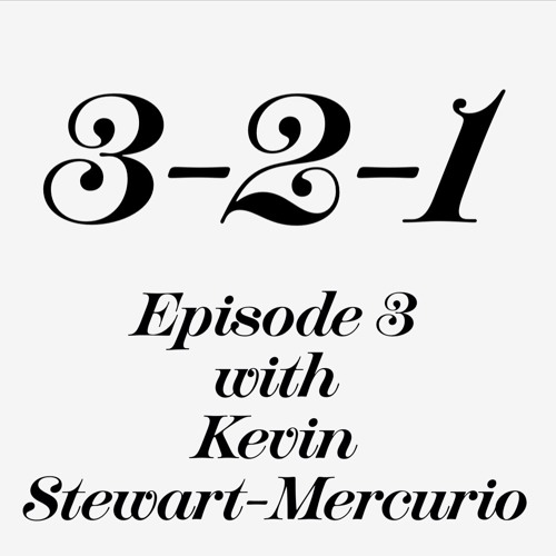 Listen to music albums featuring Episode 3 | Kevin Stewart-Mercurio by ...