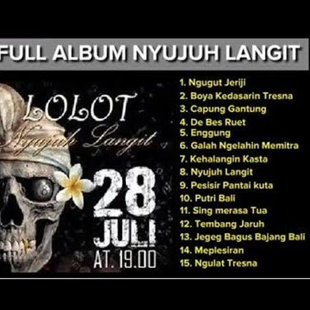 Stream Lagu Bali | Listen to Lolot Band Full Album Nyujuh Langit ...