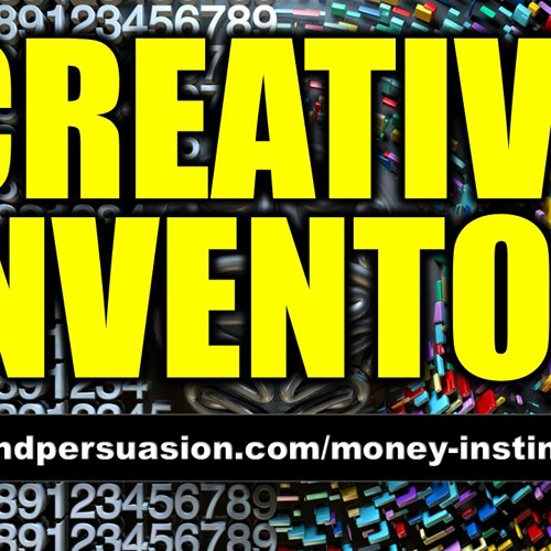 Stream Creative Inventor by mindpersuasion | Listen online for free on ...