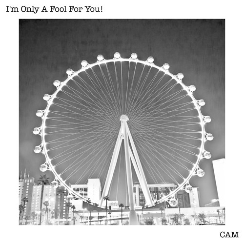 I'm Only A Fool For You (IDFC) by CAM | CAM | Free Listening on SoundCloud