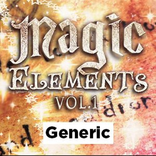 Stream GENERIC Demo (Magic Elements vol.1) by Articulated - Sound ...