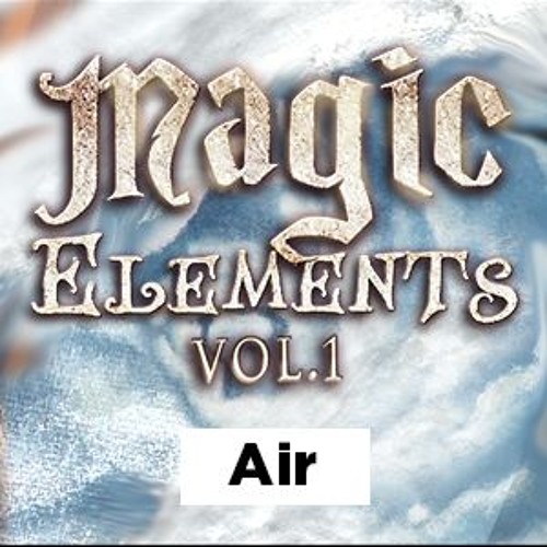 Stream AIR Demo (Magic Elements vol.1) by Articulated - Sound Effects ...