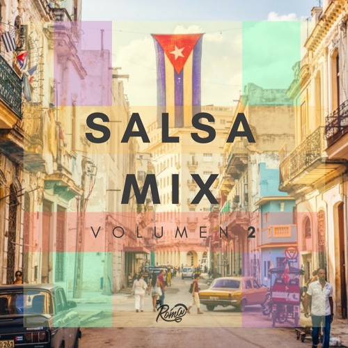 Stream Salsa Mix Vol. 2 by DJ Roma | Listen online for free on SoundCloud