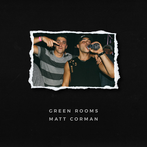 Stream Green Rooms by Matt Corman | Listen online for free on SoundCloud