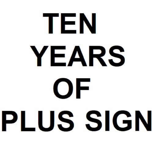 Stream Plus Sign AM | Listen to TEN YEARS OF PLUS SIGN playlist online ...