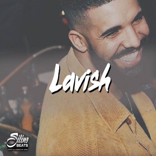 Stream Lavish by SilinsBeats | Listen online for free on SoundCloud