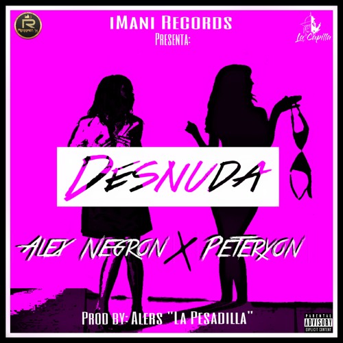 Stream Alex Negron Ft Peteryon - Desnuda by Alex Negrón | Listen online ...