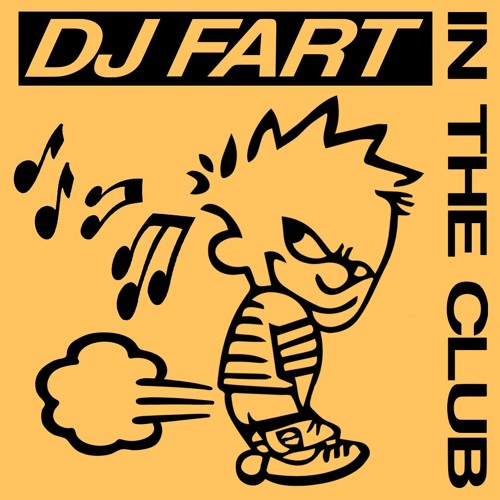 Stream DJ Fart in the Club by Didvid.S | Listen online for free on ...