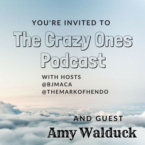 Stream The Crazy Ones Podcast Amy Walduck by Crazy Ones Podcast ...