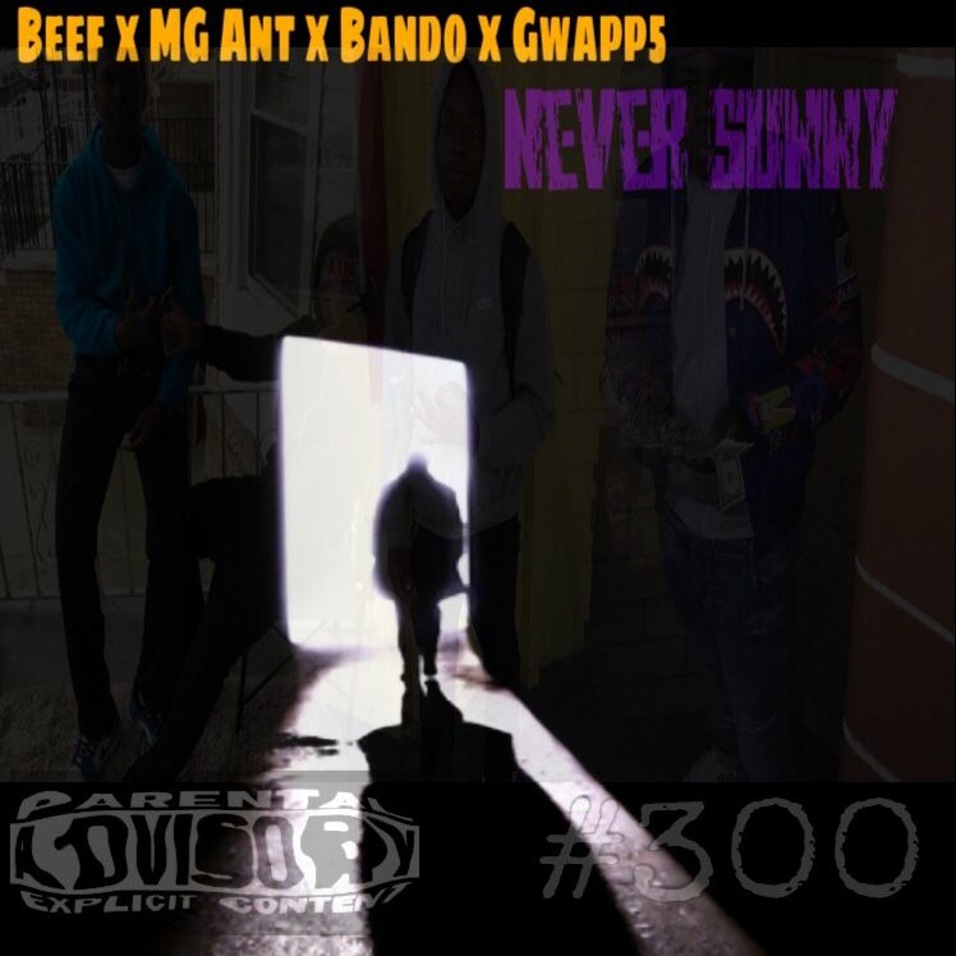 Stream Beef x MG Ant x Gwapp5 x Bando - Never Sunny by MG Ant | Listen ...