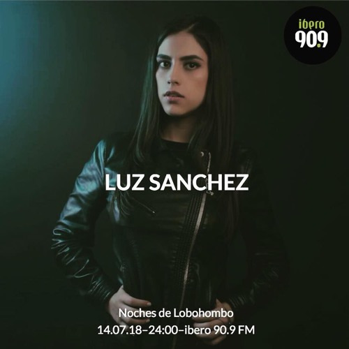 Stream Luz Sanchez | Listen to Luz Sanchez DJ sets playlist online for ...