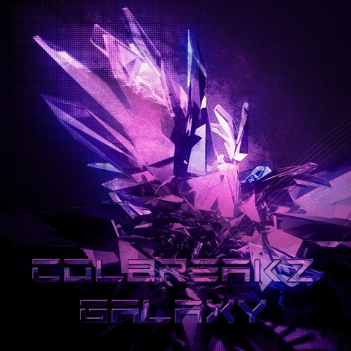 Stream ColBreakz - Galaxy by ColBreakz | Listen online for free on ...