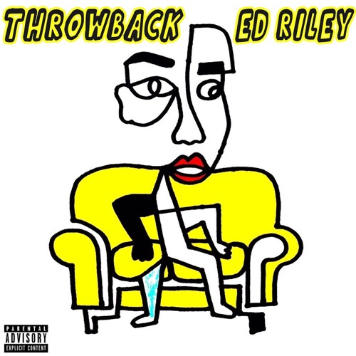 Stream Throwback by Ed Riley | Listen online for free on SoundCloud