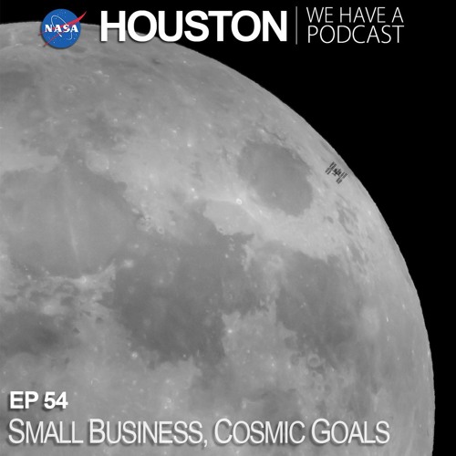 Stream episode Houston We Have a Podcast: Small Business, Cosmic Goals ...