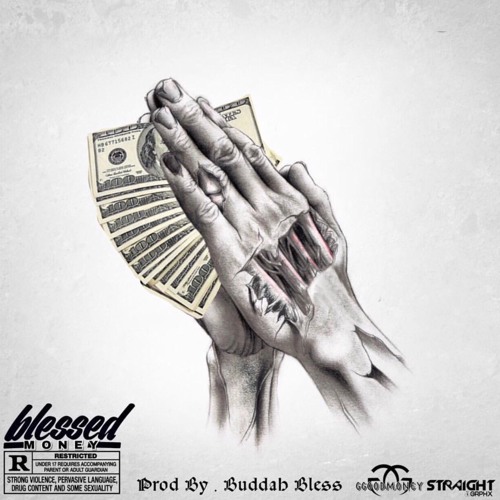 Stream Blessed Money - GGoodMoney Prod. Buddah Bless by GGoodMoney ...