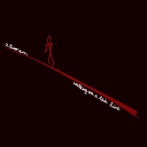 Stream Walking on a thin Line [ProdBy: MattiBoomin ] by 2twoAM | Listen ...