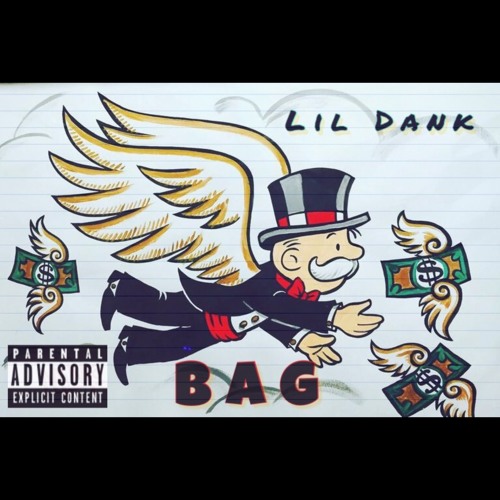 Stream Lil Dank - Bag by Lil Dank | Listen online for free on SoundCloud