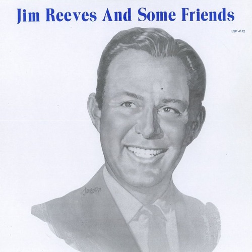 Stream #155 Jim Reeves And Some Friends - 28th RCA Victor album - Year ...