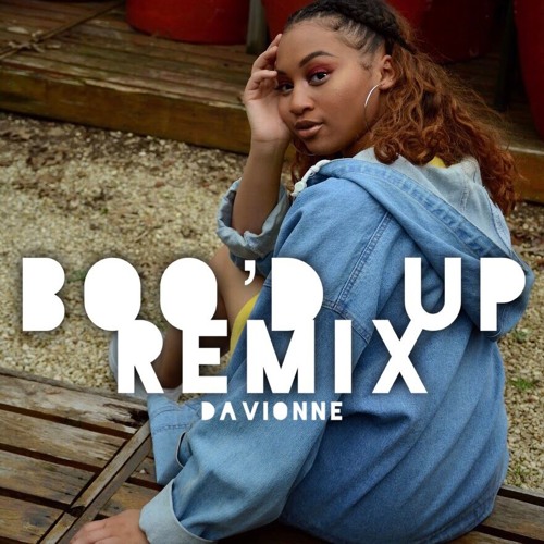 Stream Boo'd Up Remix by DaVionne | Listen online for free on SoundCloud
