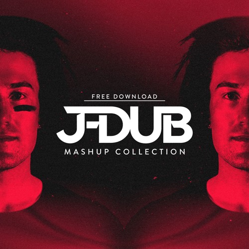 Stream J-Dub - Mashup Collection Vol. 3 by J-Dub - Mixtapes | Listen ...