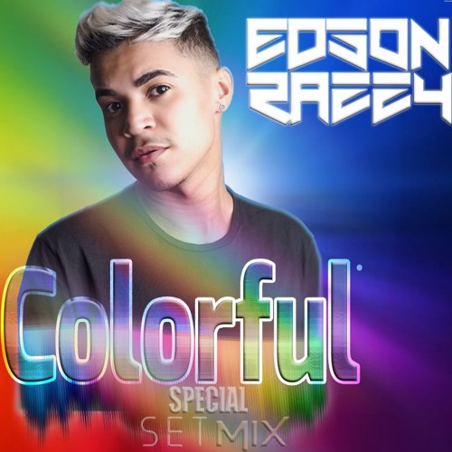 Stream Dj Edson Razzy - ColorFul ''Special #SetMix by Tribal House ...