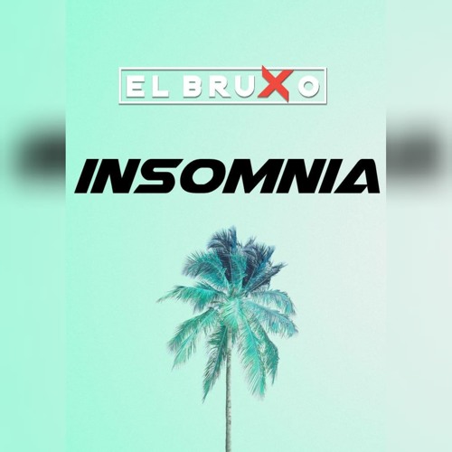 Stream El Bruxo - INSOMNIA (Original Mix) by EL BRUXO | Listen online ... Stream El Bruxo - INSOMNIA (Original Mix) by EL BRUXO | Listen online ...