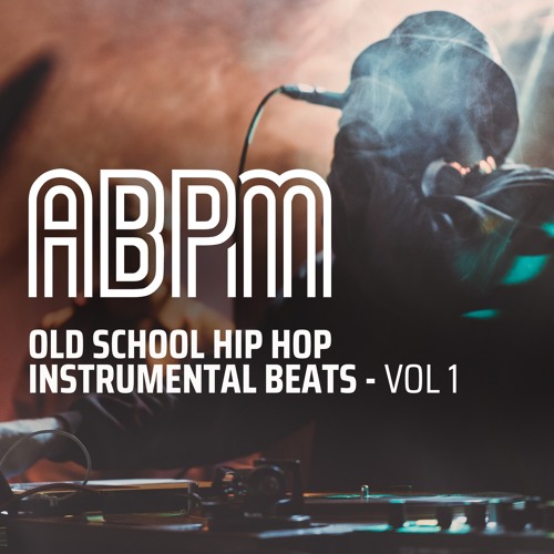 Stream Ab Production Music Listen To Old School Hip Hop Instrumental