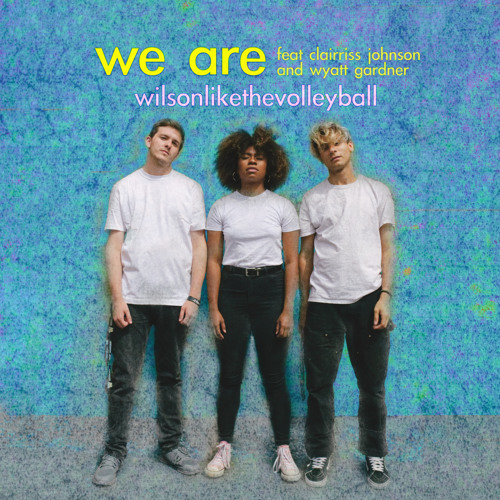 Stream We Are (feat. Clairriss Johnson & Wyatt Gardner ...