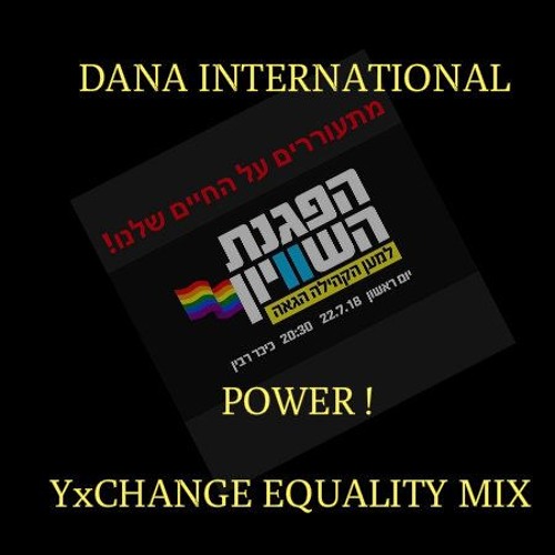 Stream Dana International- Power- YoAv Arnon Equality Remix by YoAv Arnon (DJ-Mixes, Podcasts ...