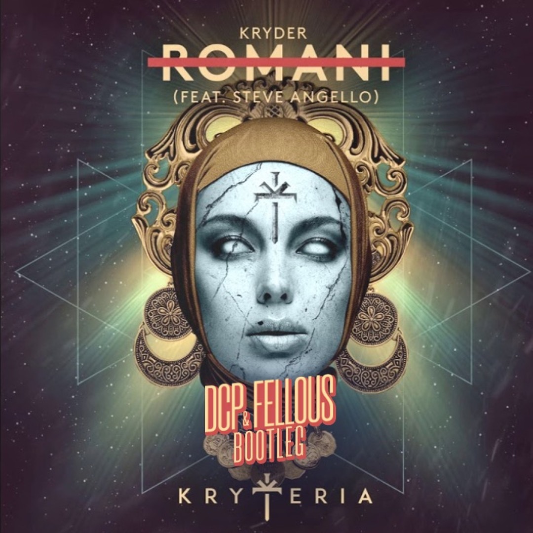 Stream Kryder & Steve Angello - Romani (Dcp & Fellous Bootleg) by Mat ...