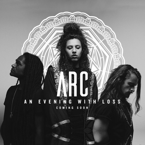 Stream Arc | Listen to An Evening With Loss (Album Teaser) playlist ...