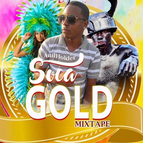 Stream SOCA GOLD MIXTAPE 2018 (GRENADA SOCA MIX) by CAN'T STOP Records ...
