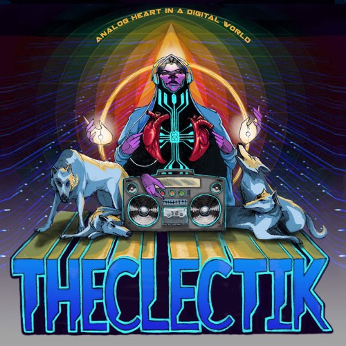 Stream Theclectik - Analog Heart (in A Digital World) ft. Abstract Rude ...