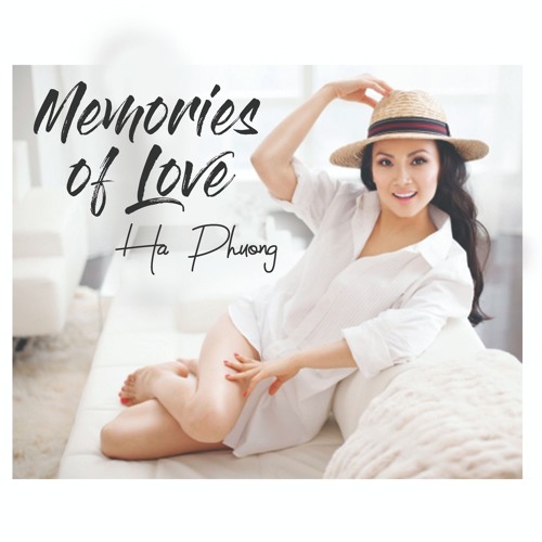 Stream @HaPhuongArtist 'Memories Of Love' (Jay Salter Remix) by Mz On ...