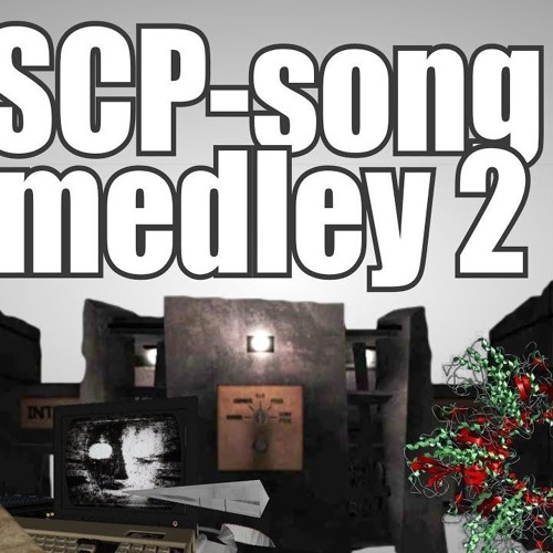 Stream SCP - Song Medley 2 by jex | Listen online for free on SoundCloud