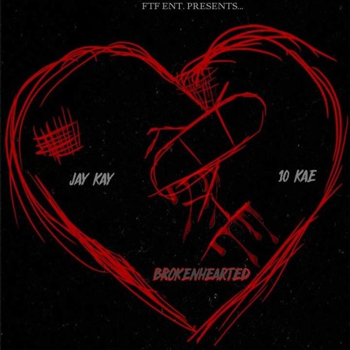 Stream Jay Kay & 10 Kae - Broken Hearted by jaykay10kae! | Listen ...