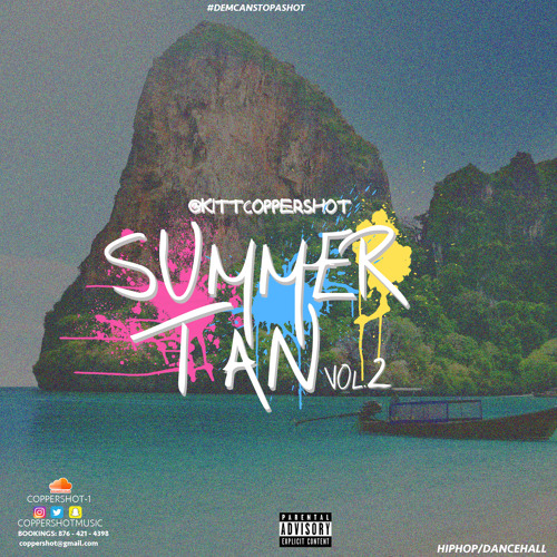 Stream SUMMER TAN VOL 2 [EXPLICIT] by coppershot | Listen online for ...