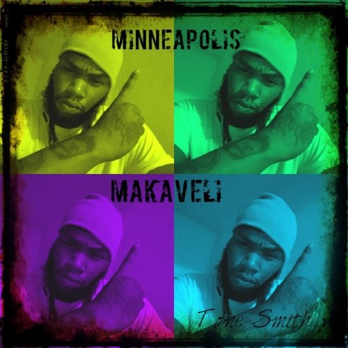 Stream Tone Smith | Listen to Minneapolis Makaveli Mixtape: ToneSmith ...