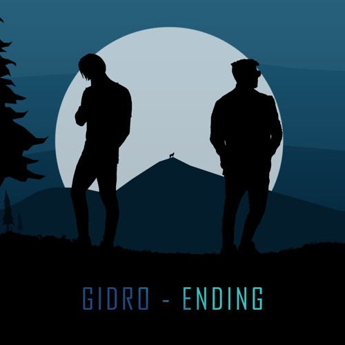 Gidro - Ending by Gidro - Free download on ToneDen