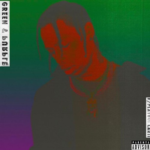 Stream Travis Scott - Green & Purple Ft. Playboi Carti by Black ...