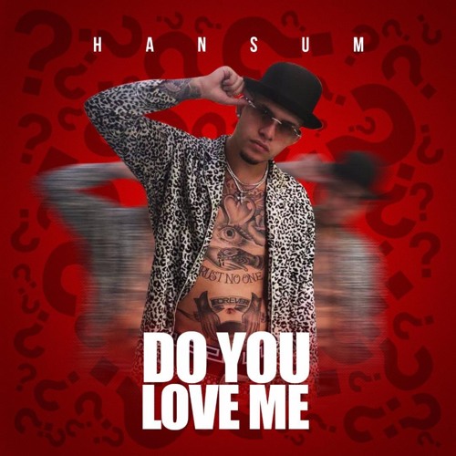 Stream Hansum - Do You Love Me (Prod By. Loklass Productions) by ...